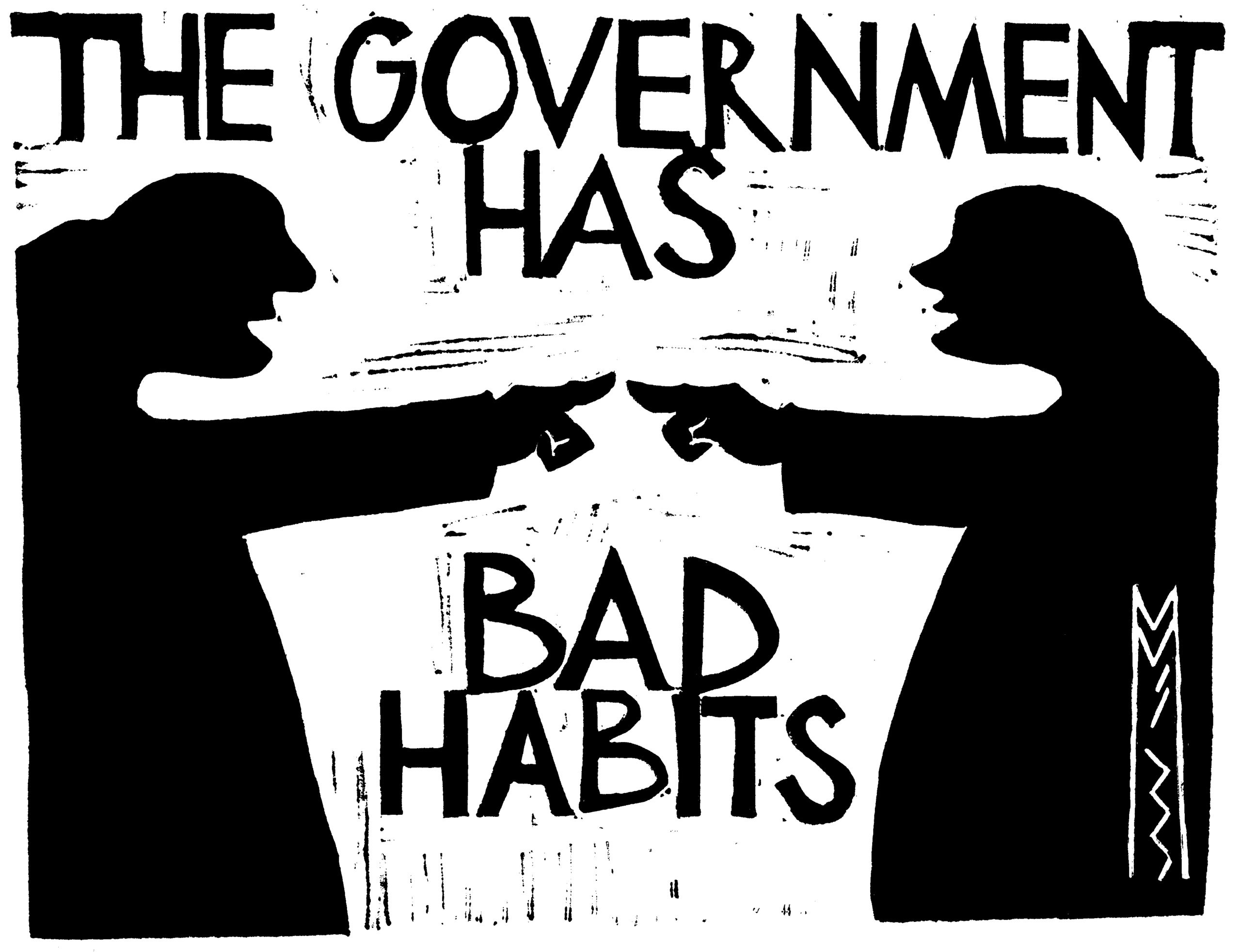 The government has a bad habits